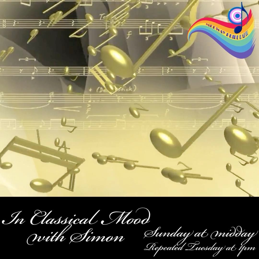 In Classical Mood With Simon – Medway Pride Radio